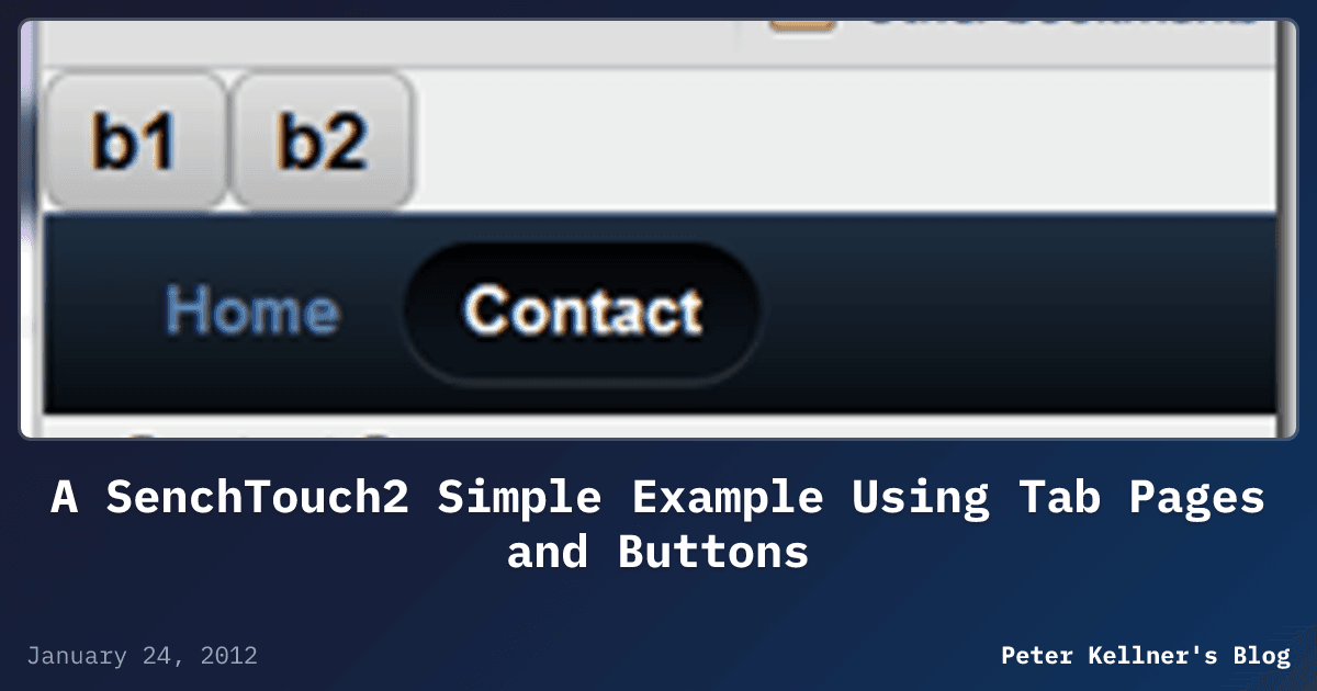 A SenchTouch2 Simple Example Using Tab Pages and Buttons | Peter ...